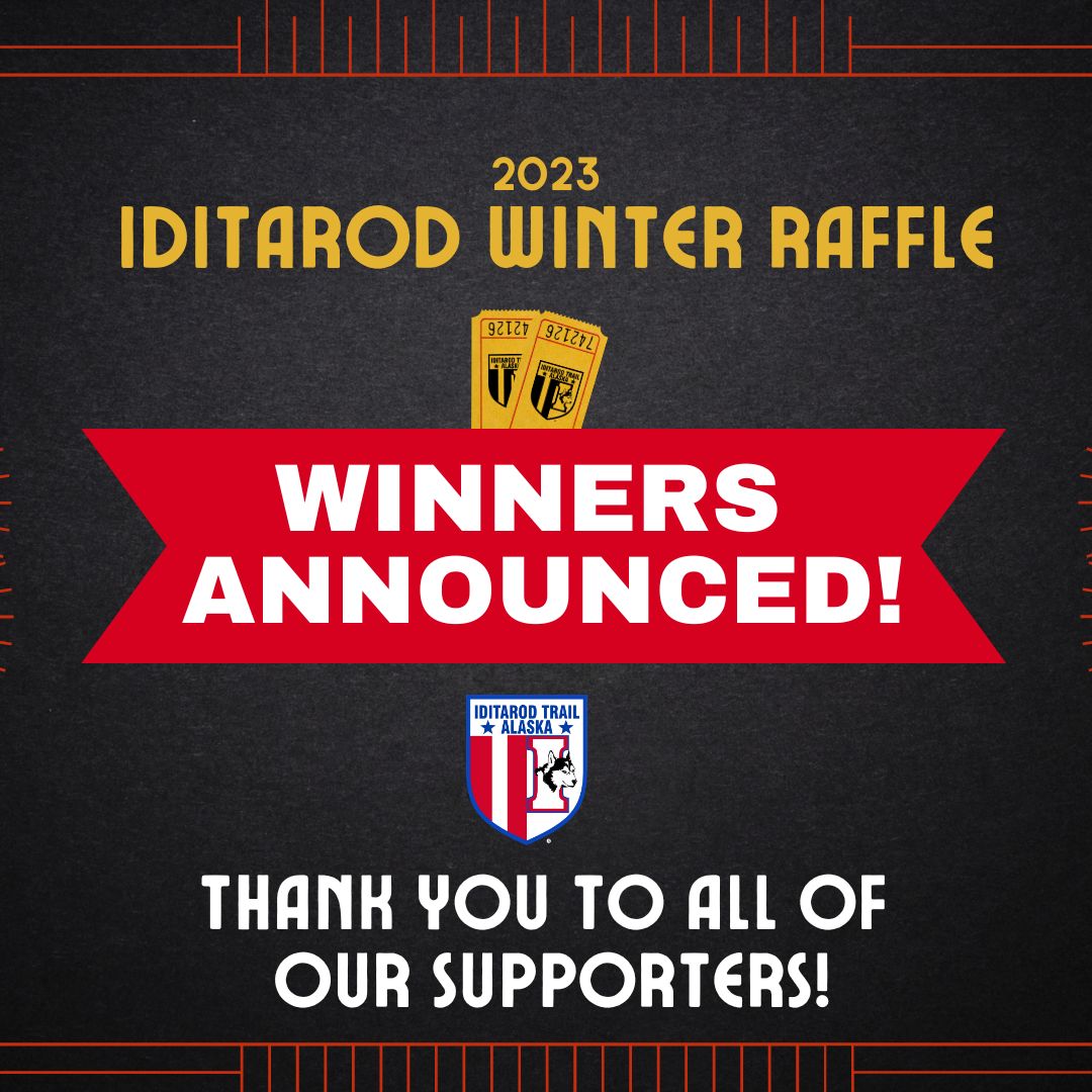 2023 Iditarod Winter Raffle Winners Announced! – Iditarod